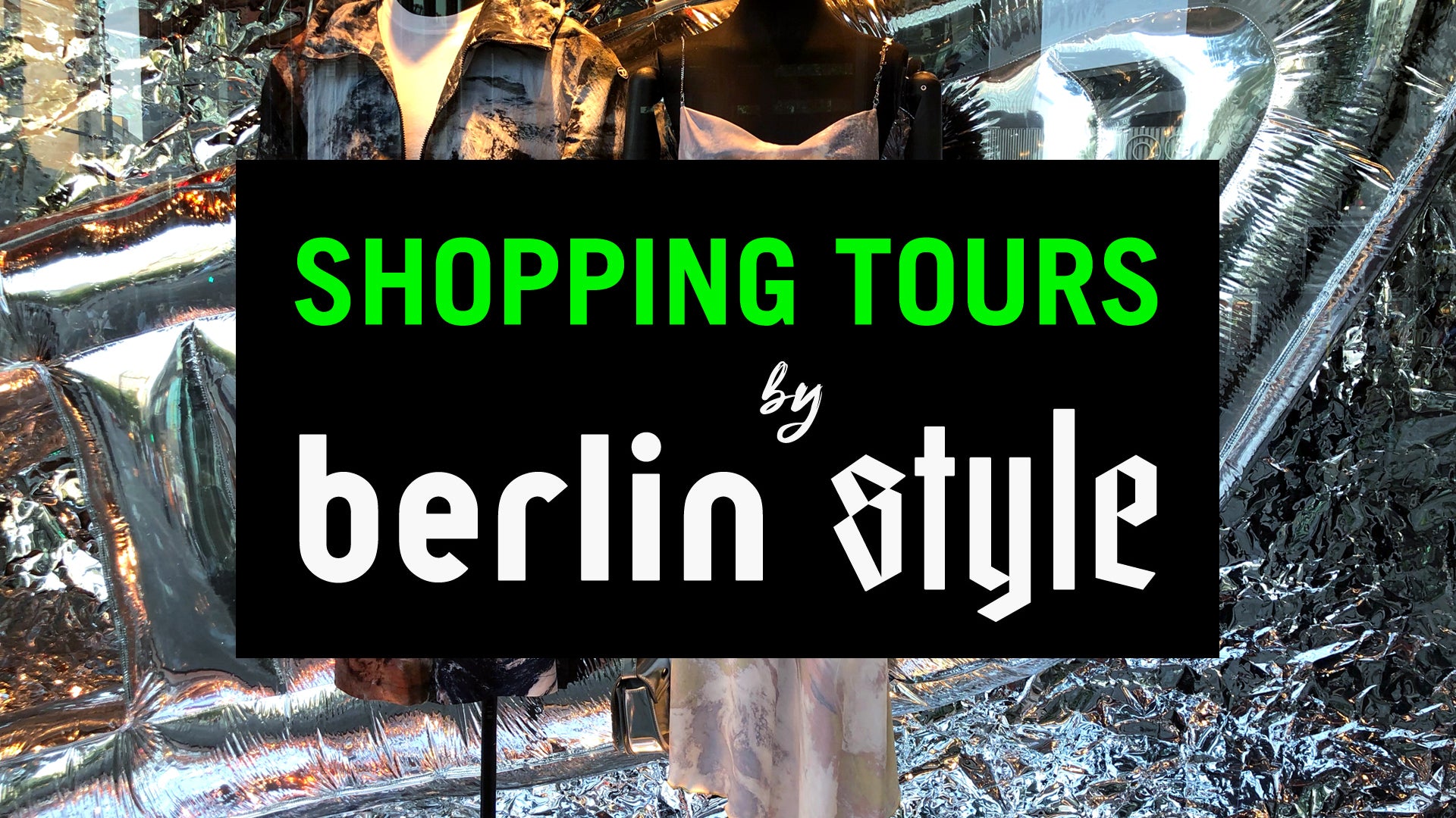 Contact Us – SHOPPING TOURS by BERLIN STYLE